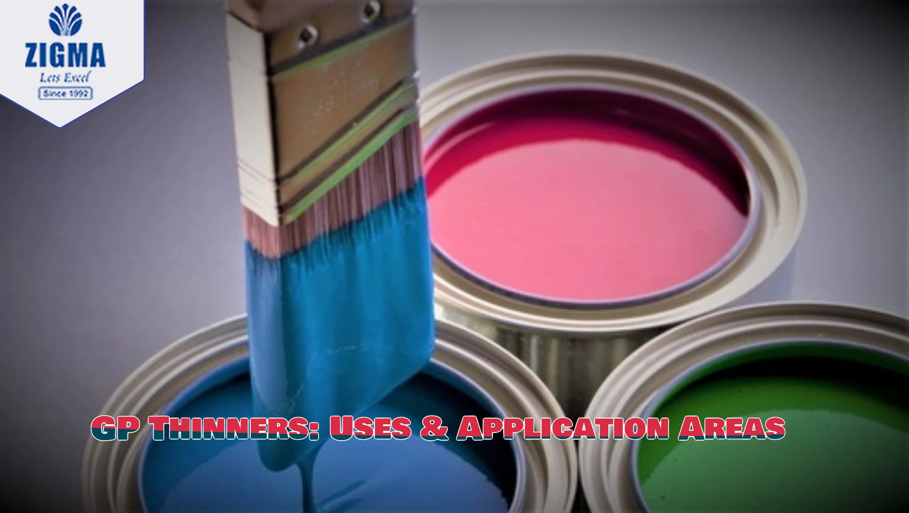 GP Thinners: Uses & Application areas – zigma paints